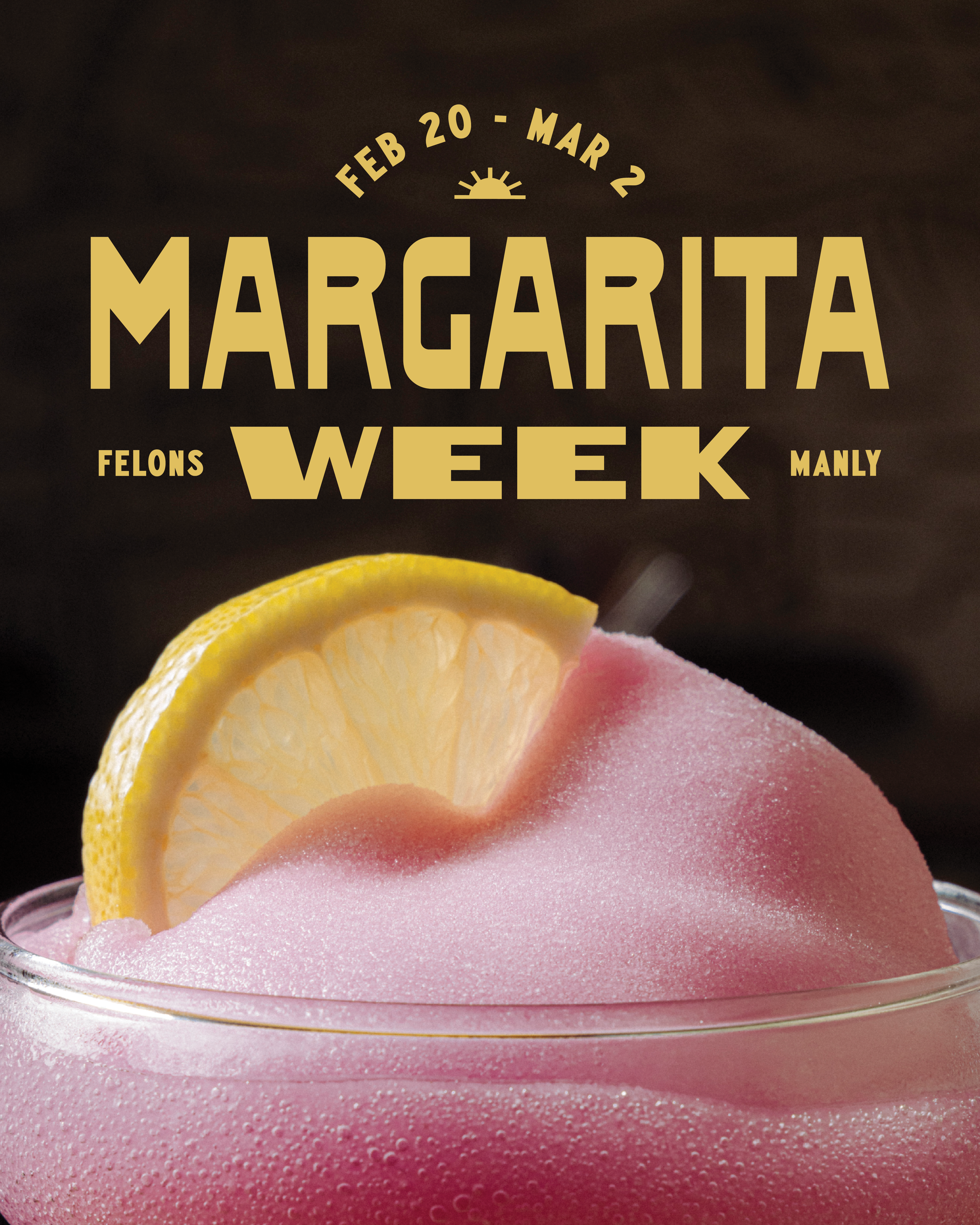 Margarita Week at Felons Manly – Felons Brewing Co.